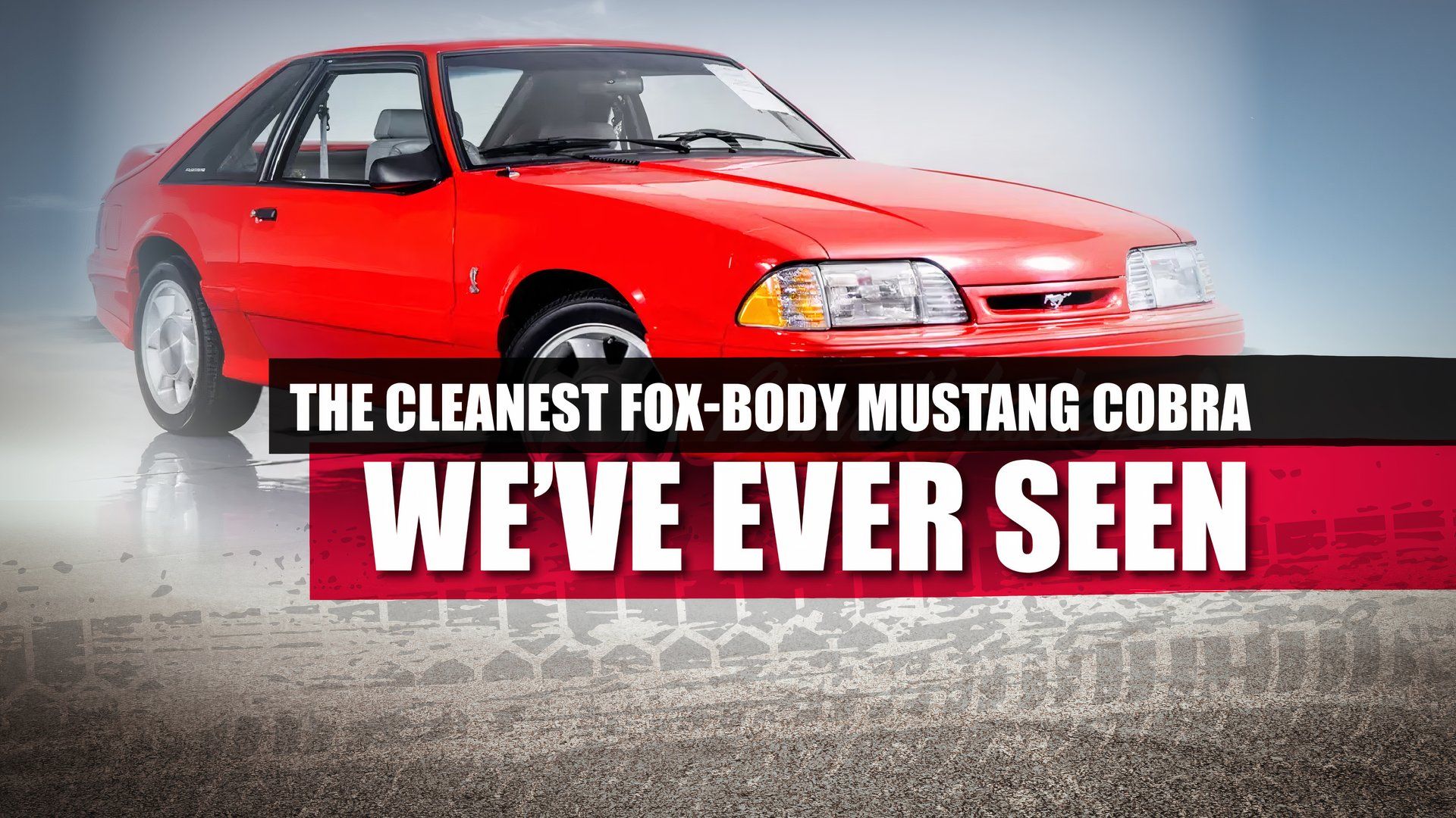 The Cleanest Fox-Body Mustang Cobra We’ve Ever Seen Just Surfaced