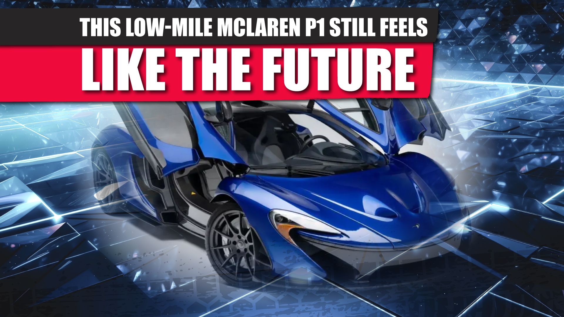McLaren P1 With Just 1,900 Miles Is A Rare Hypercar You Can Actually Own