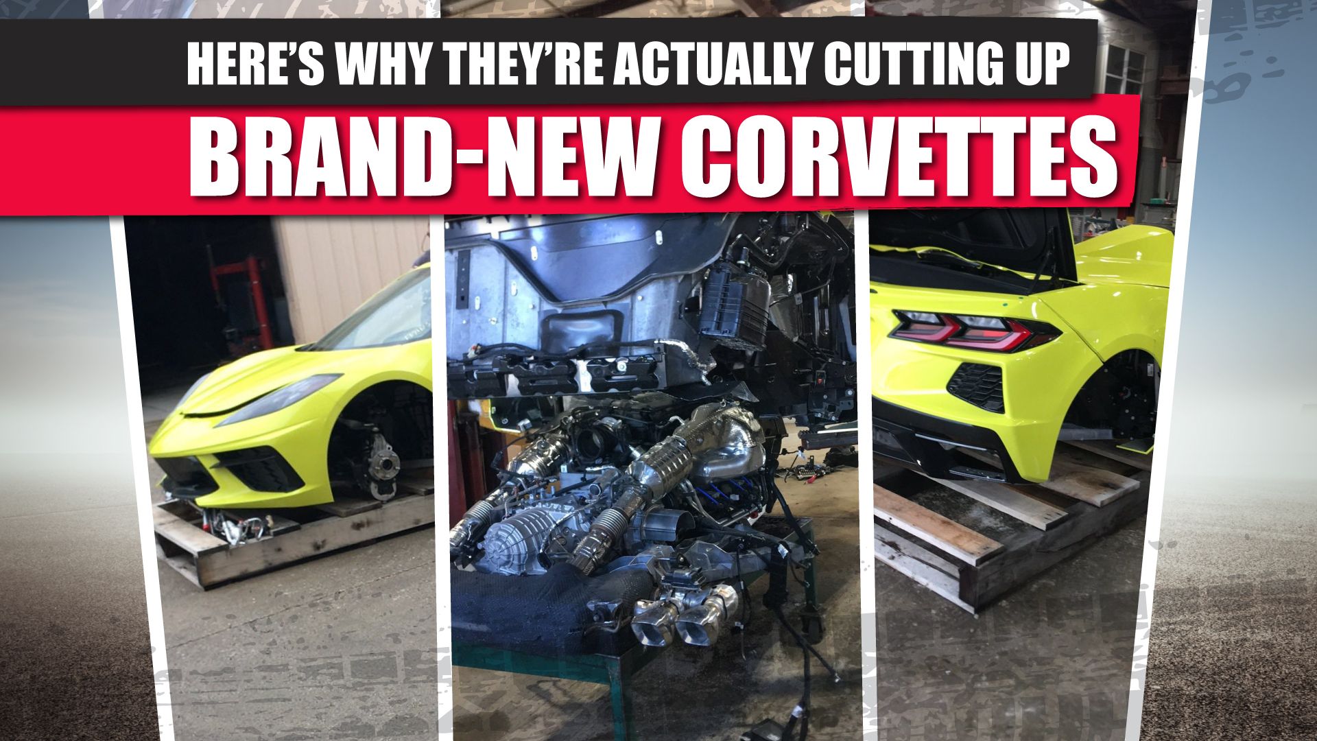 Here’s Why GM Destroys Perfectly Good C8 Corvettes Before They Hit The Road